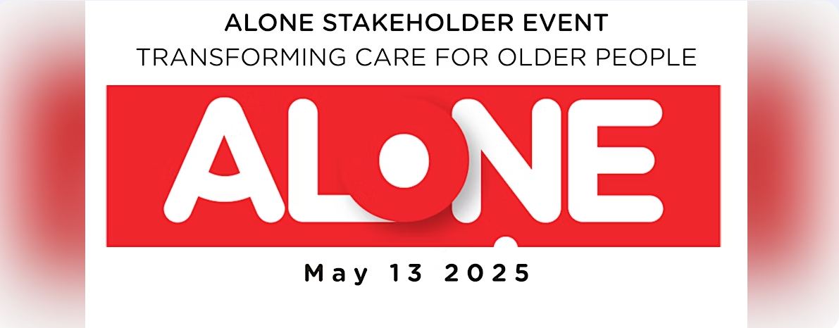 Alone Ireland are pleased to invite you to an upcoming stakeholder ...