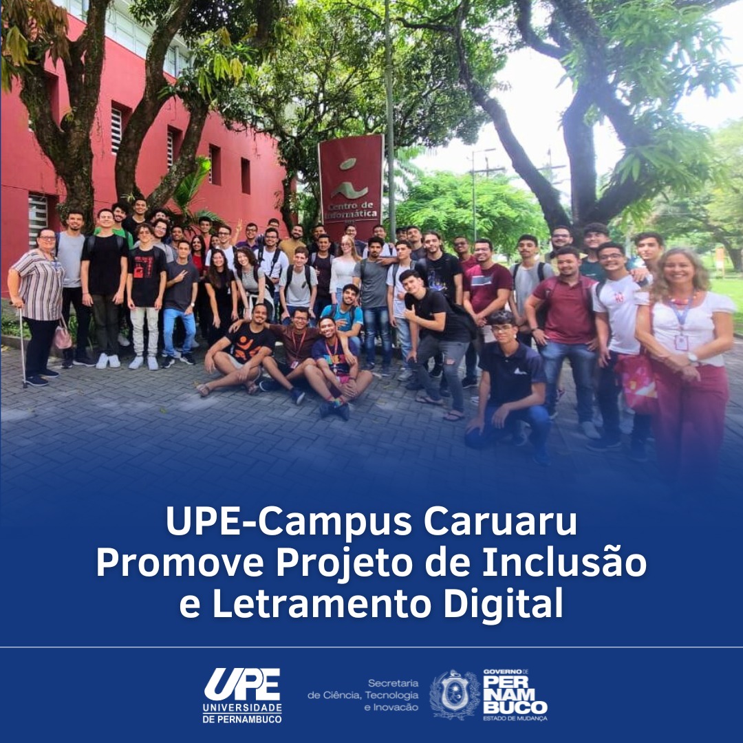 UPE-Campus Caruaru Promove Projeto de Inclusão e Letramento Digital
