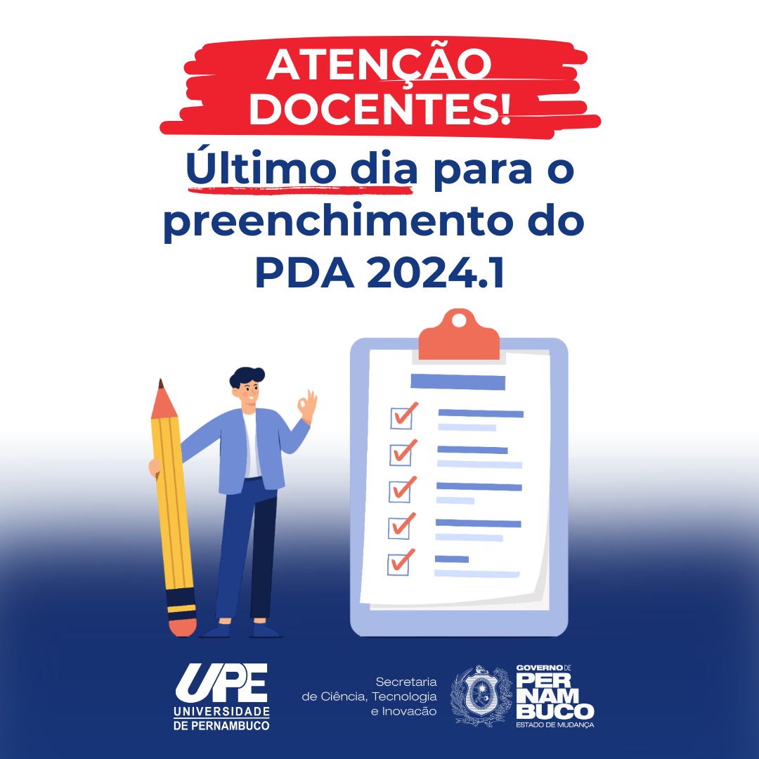 Ultimo dia para preenchimento do PDA 2024.1 - Universidade de Pernambuco