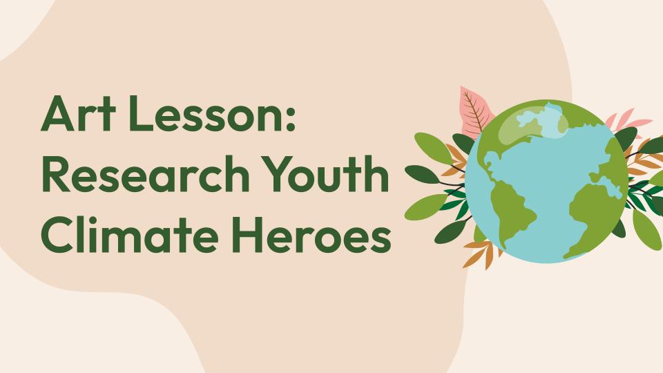 Climate Change Art Project Ideas