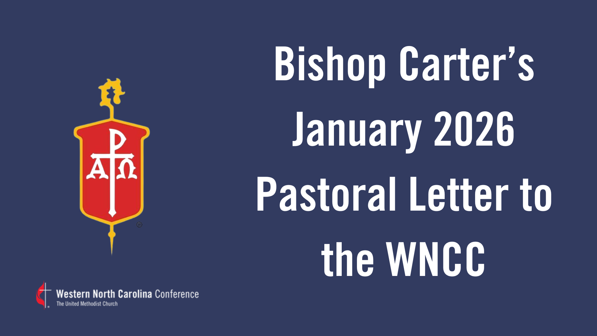 The Latest Edition of E-News - Bishop Carter's January Letter to the ...