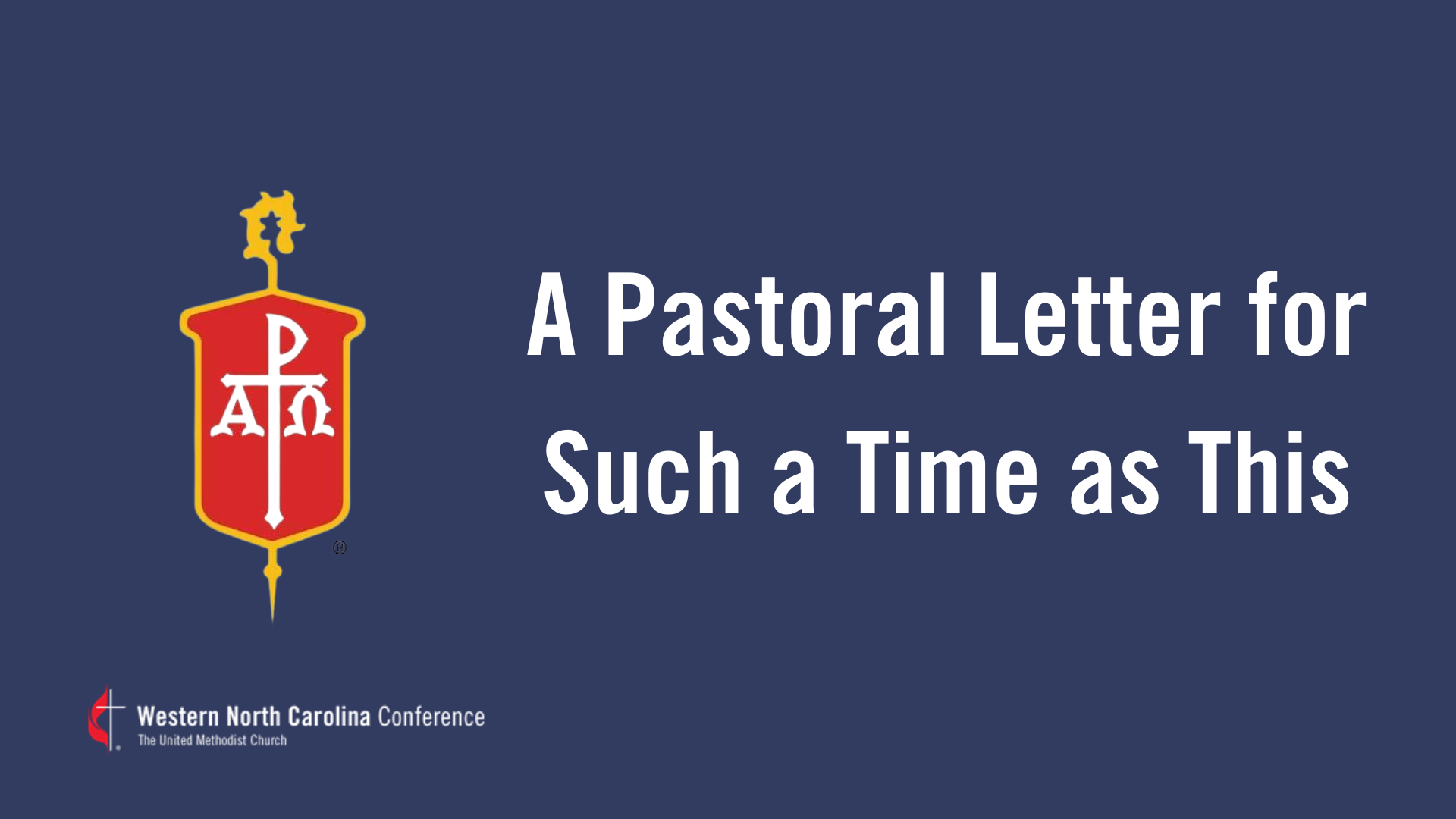 The Latest Edition of E-News - Bishop Carter's Pastoral Letter to the ...
