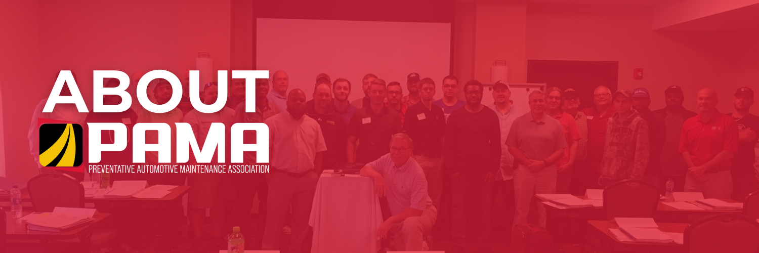 About PAMA - Preventative Automotive Maintenance Association