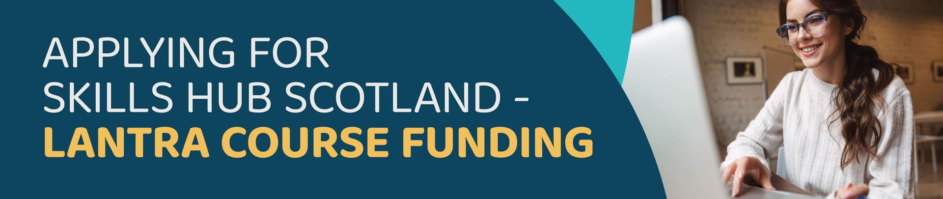 Lantra- Skills Hub Scotland