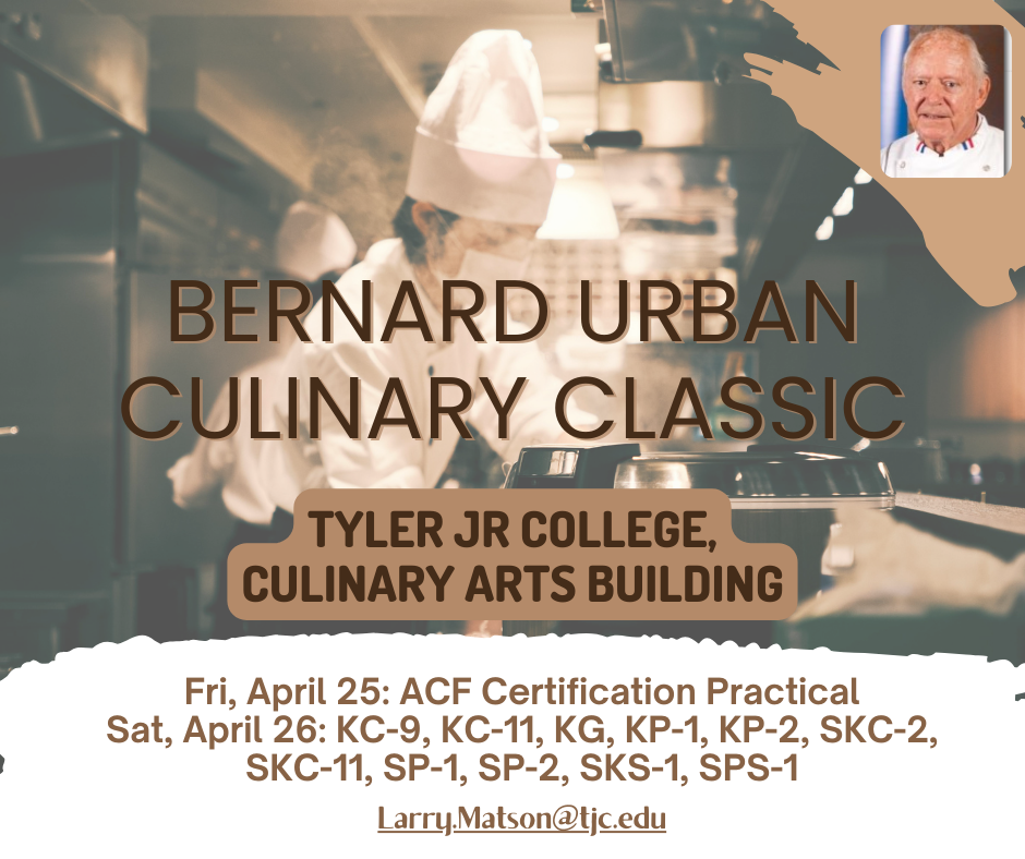 Bernard Urban Culinary Classic - 4/25/2025 - Texas Chefs Association