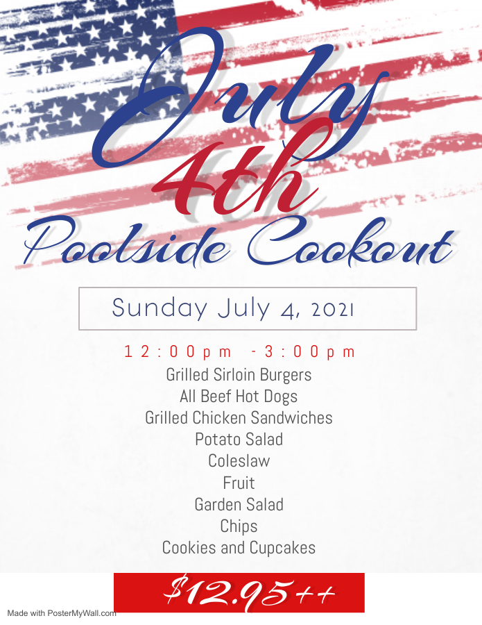 Poolside Holiday Cookout $12.95++ - 7/4/2021 - Venetian River Club