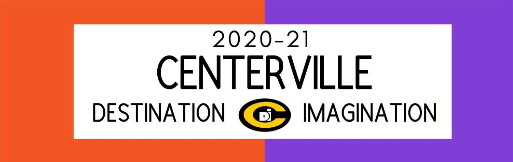 Image that reads 2020-21 Centerville Destination Imagination