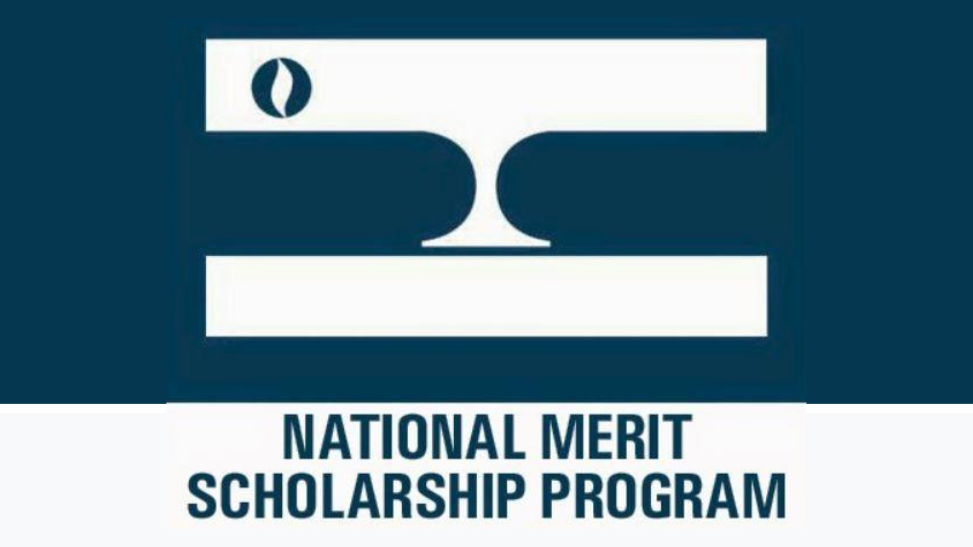 Image that reads National Merit Scholarship Program