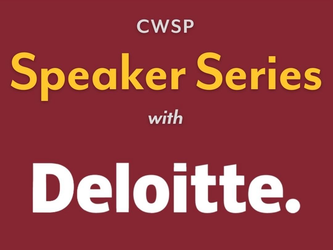 CWSP Speaker Series: Deloitte
