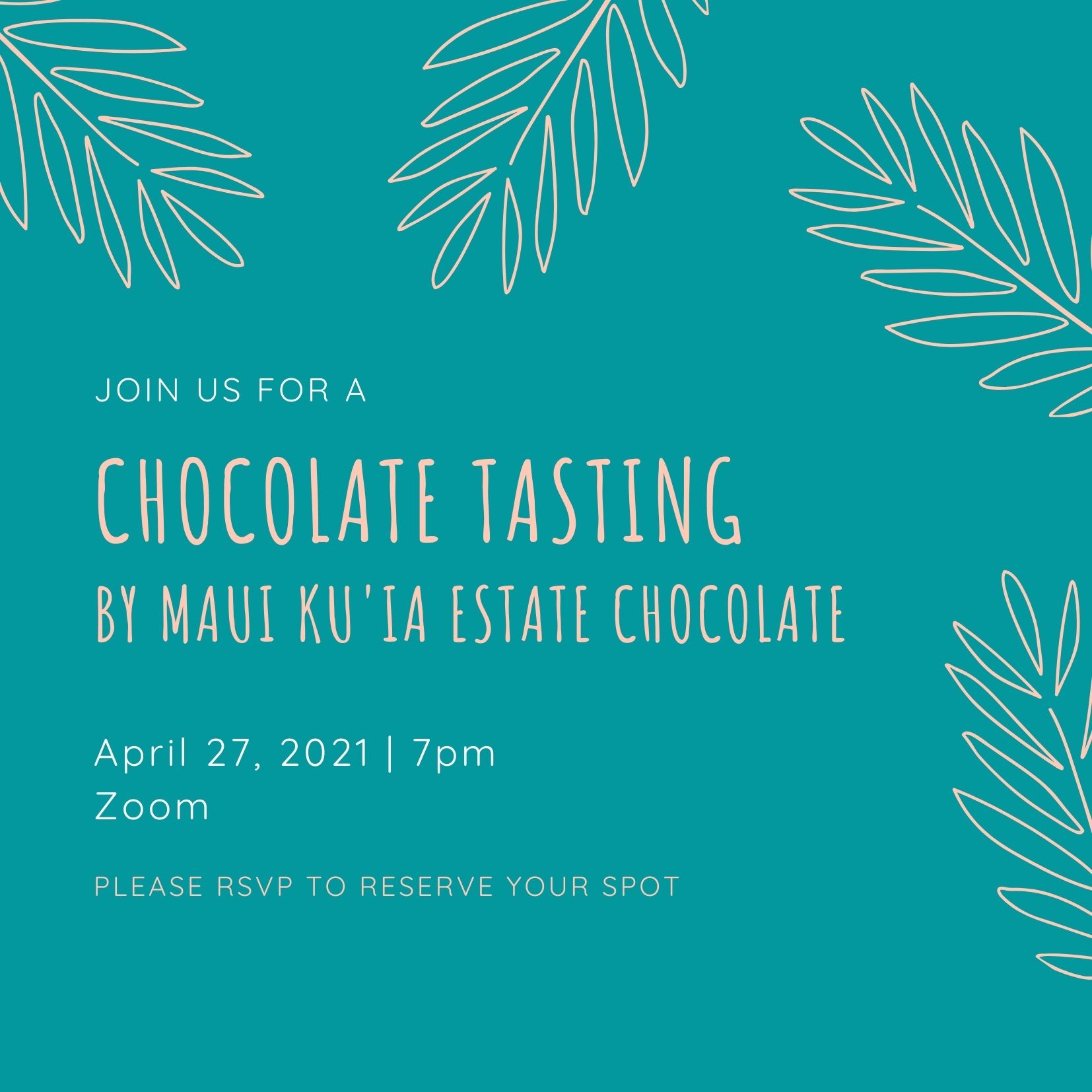 YOU'RE INVITED TO A VIRTUAL CHOCOLATE TASTING