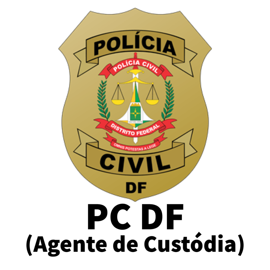 Resumo Final PCDF - Agente de Custódia