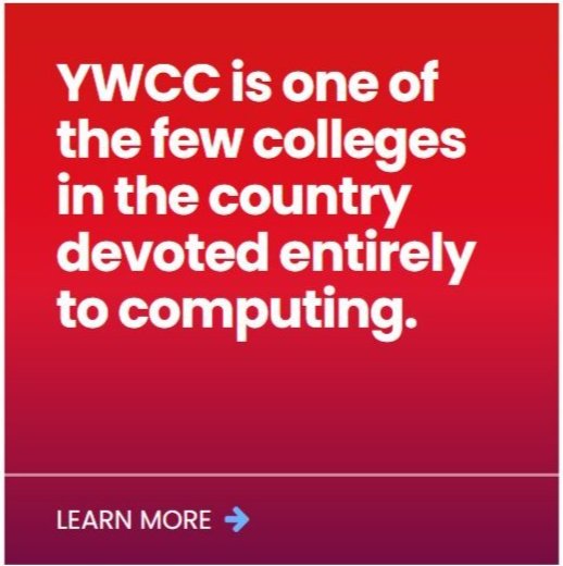 YWCC is one of the few college in the country devoted entirely to computing